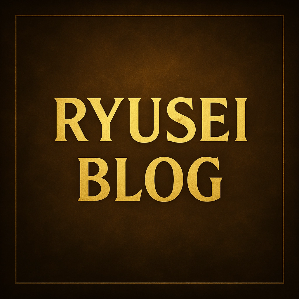 RYUSEI BLOG